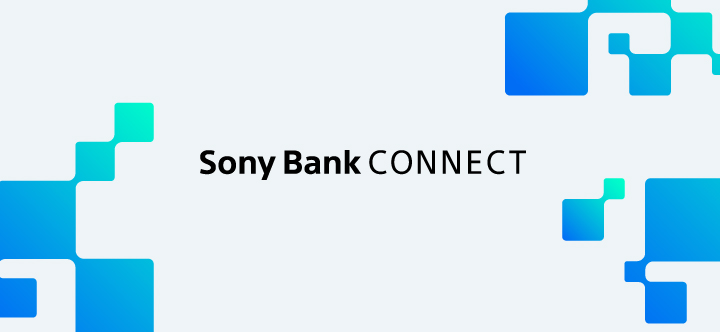 Sony Bank CONNECT™ アプリ｜ソニー銀行（ネット銀行）